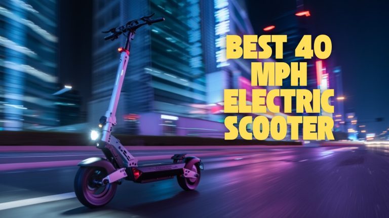 Best 40 MPH Electric Scooter: Top Picks for Speed and Power